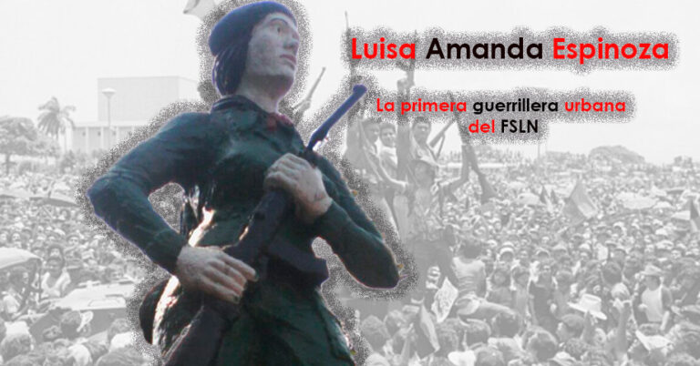Luisa Amanda Espinoza, alegoría en la lucha de la liberación de la ...